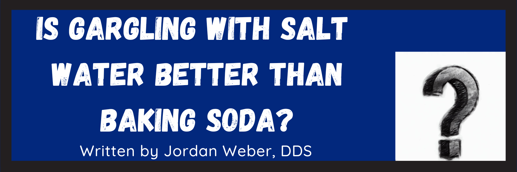 Is Gargling With Salt Water Better Than Baking Soda Everything To Know — Burlington Dental