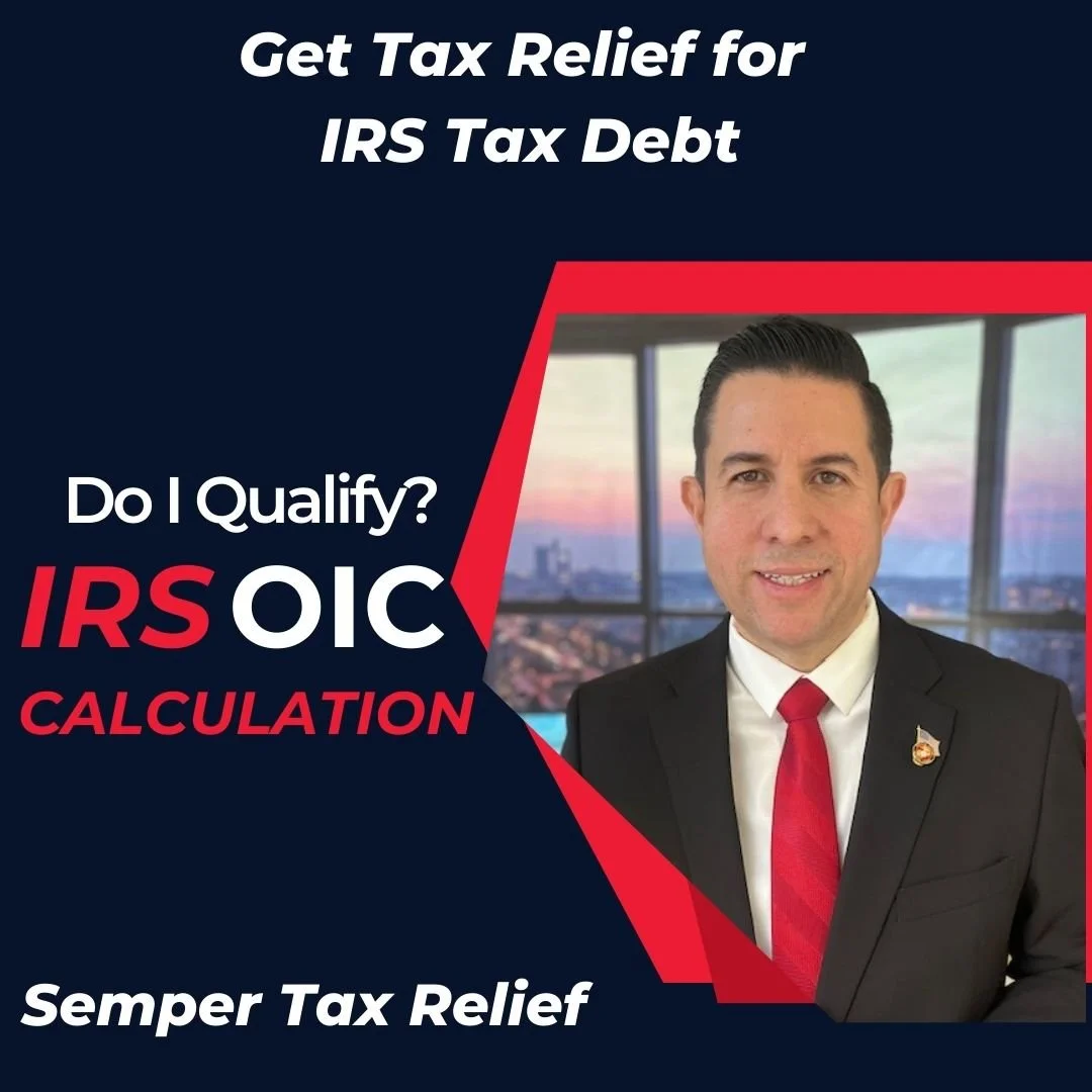 IRS Offer In Compromise Calculation — Semper Tax Relief | IRS Tax ...