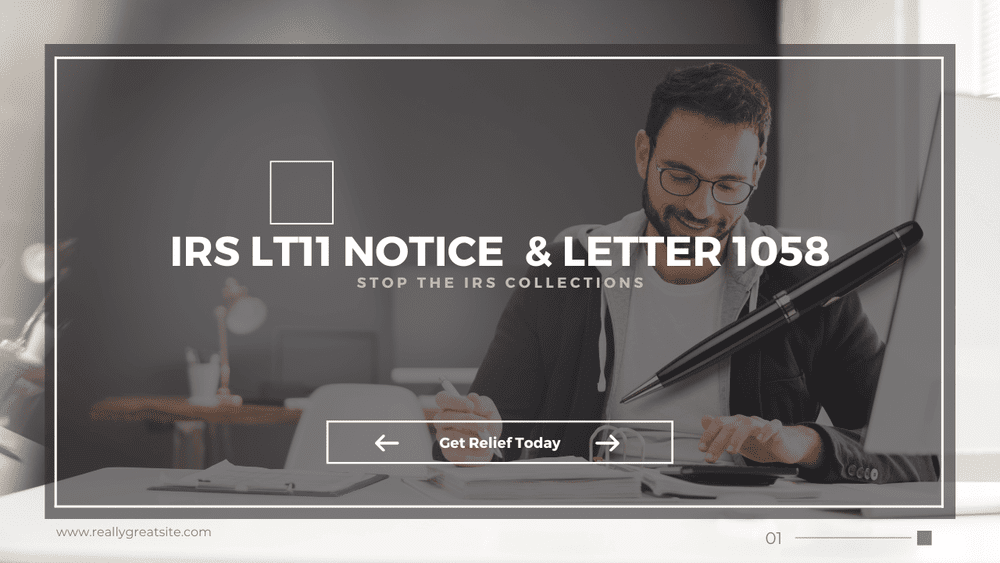 IRS LT11 Notice or Letter 1058 — Get rid of tax problems, Stop IRS ...