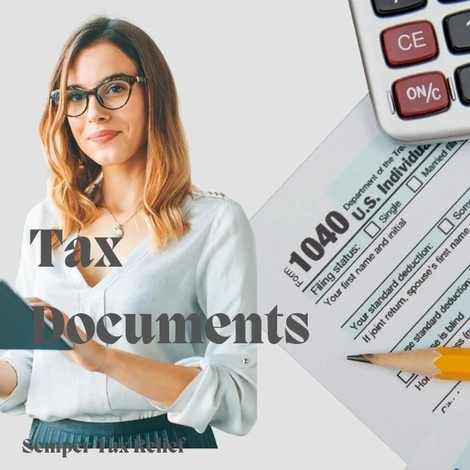 Guide to Tax Preparation Documents - Must-Have Forms — Semper Tax Relief | IRS Tax Problems ...
