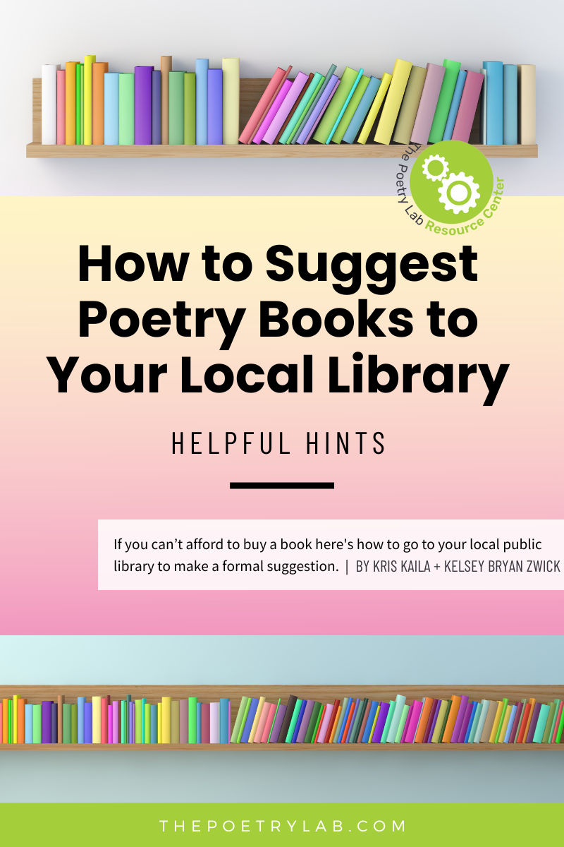 How to Suggest Poetry Books to Your Local Library by Kris Kaila and ...