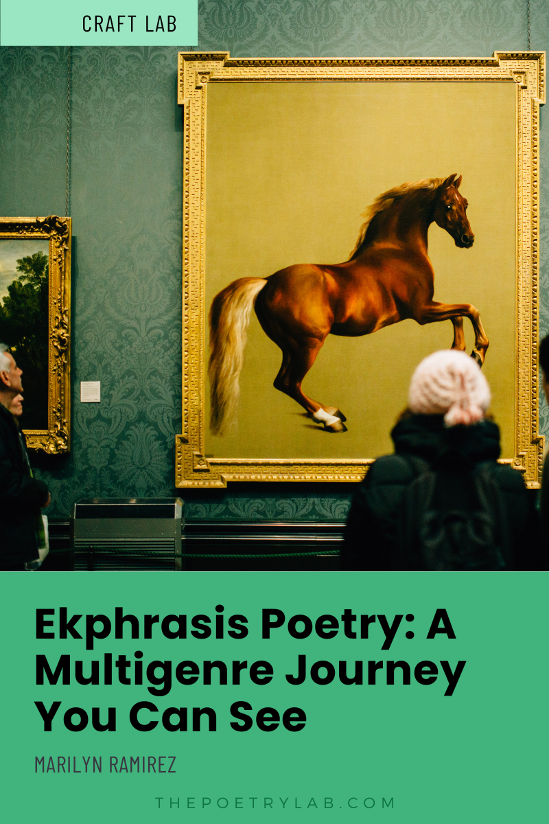 Ekphrasis Poetry: A Multigenre Journey You Can See — The Poetry Lab