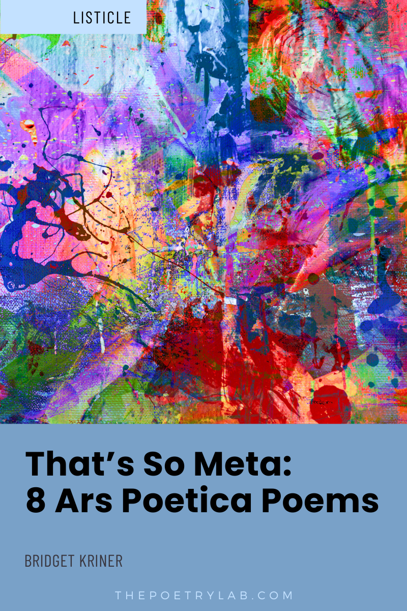 That’s So Meta: 8 Ars Poetica Poems — The Poetry Lab