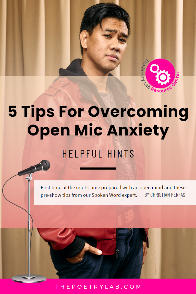 5 Tips For Overcoming Open Mic Anxiety — The Poetry Lab