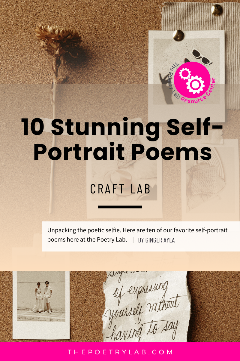 10 Stunning Self-Portrait Poems by Ginger Ayla — The Poetry Lab