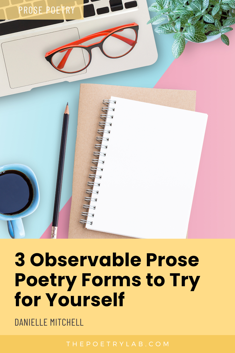 3 Observable Prose Poetry Forms to Try for Yourself — The Poetry Lab