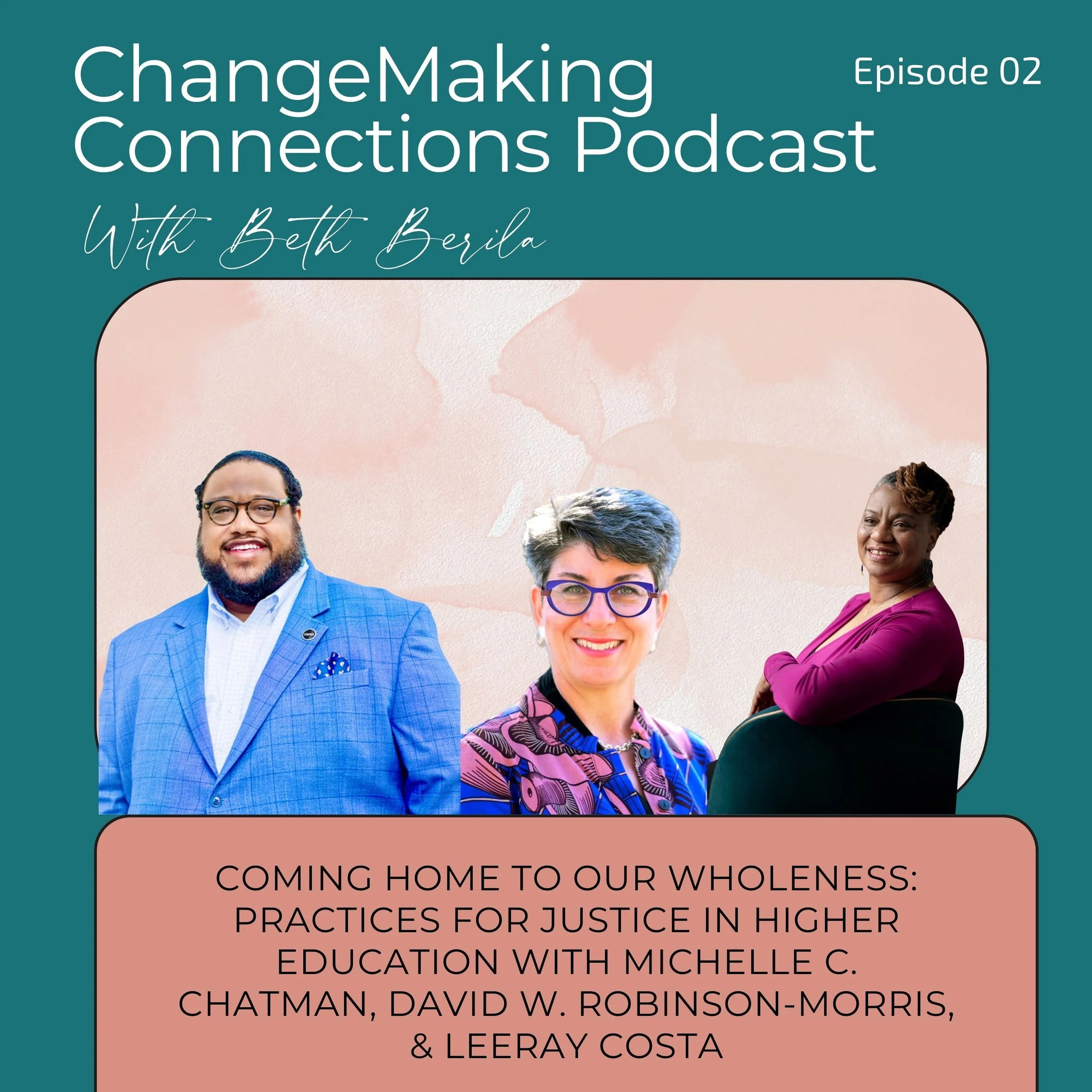 Coming Home to Our Wholeness: Practices for Justice in Higher Education ...