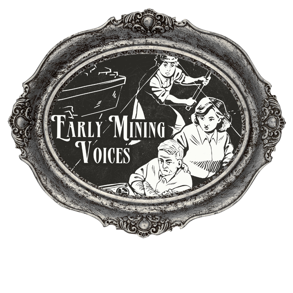 Early Mining Voices — Friends of Blackwater