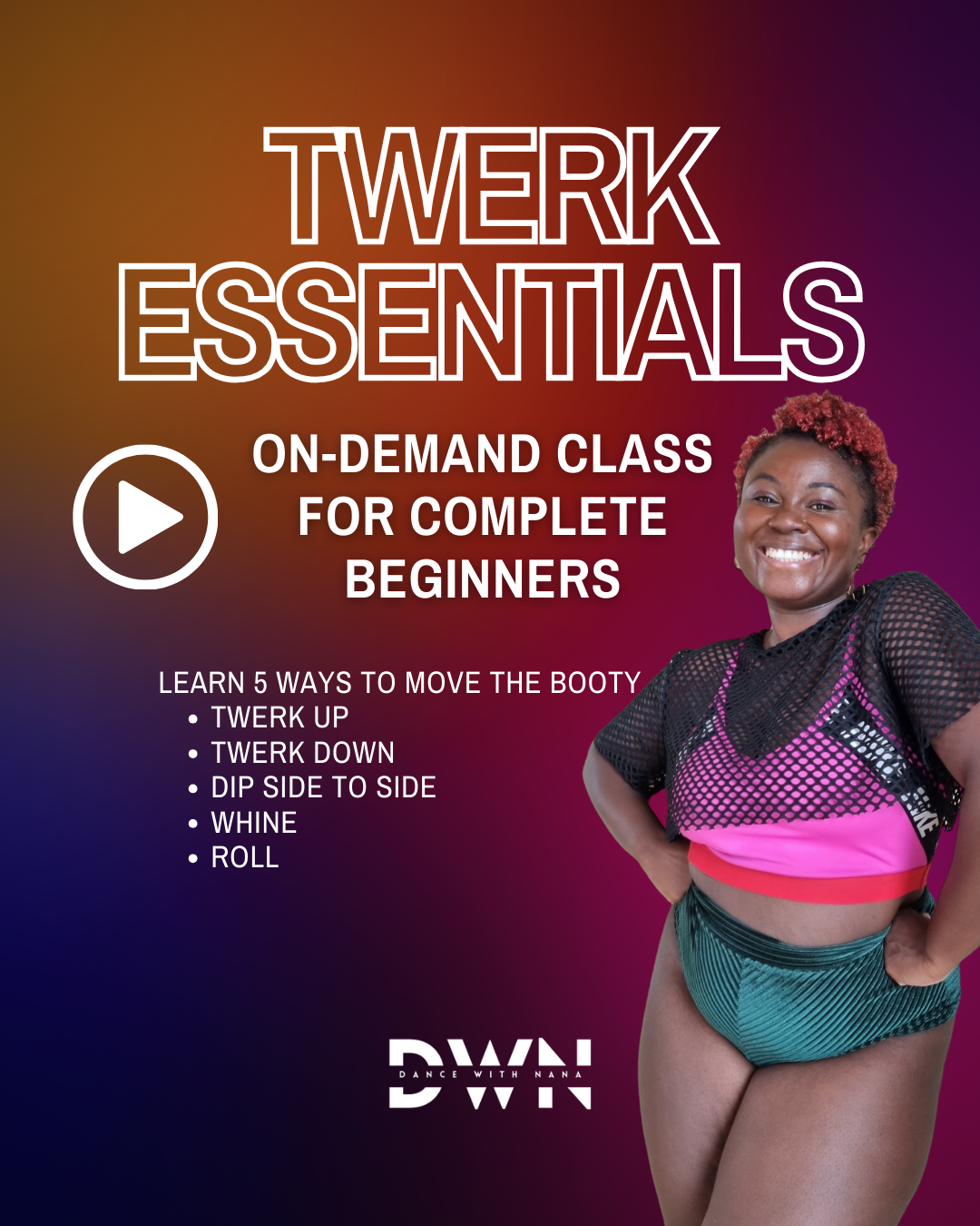On Demand Twerk Course For Beginners — This Black Woman Can