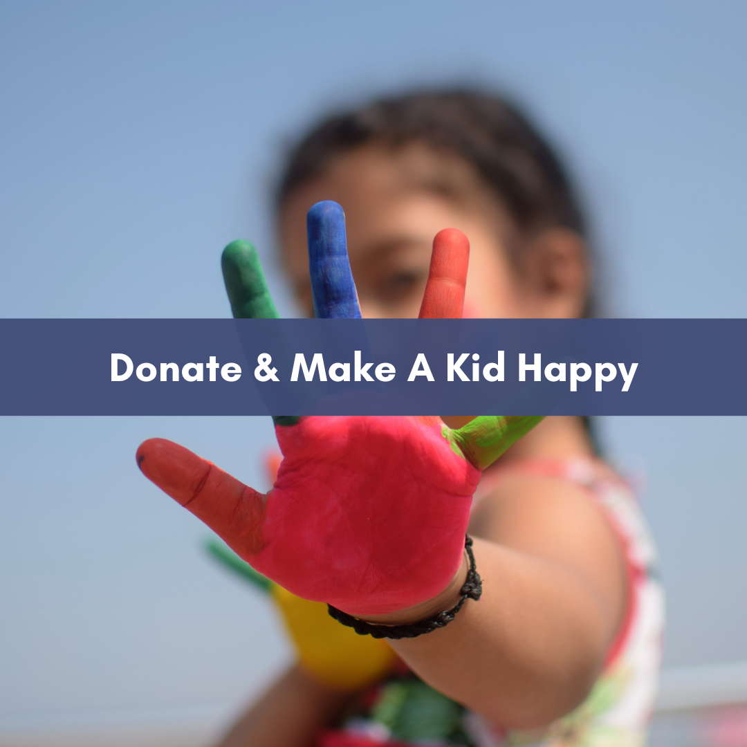 Make a Kid Happy - Donate to kids in need.