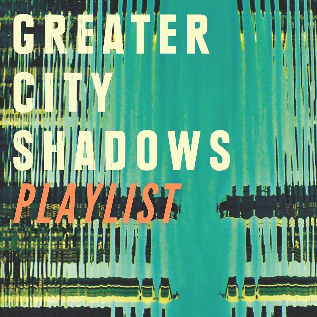 Greater City Shadows — LAURIE STEED