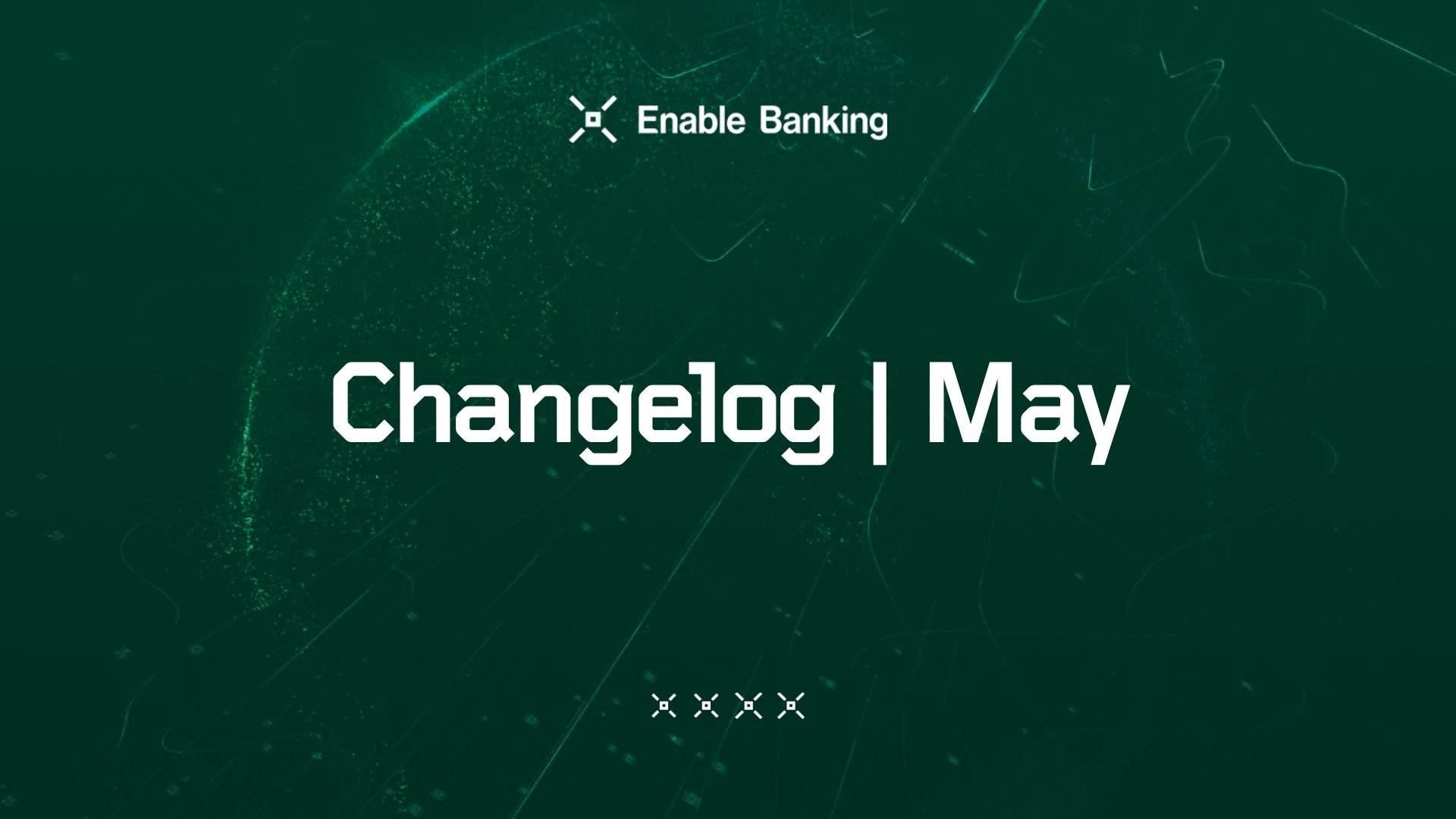 Enable Banking Changelog | May 2023 — Enable Banking — The Connectivity ...