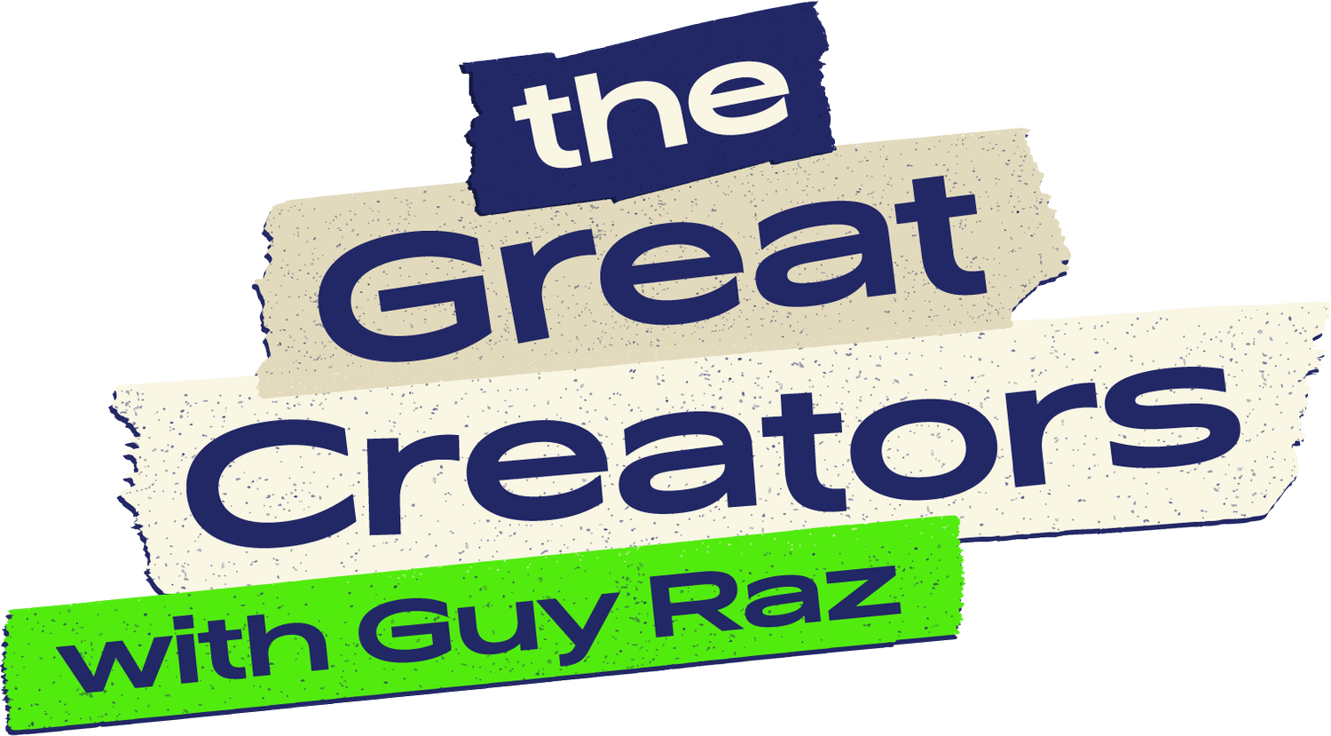 The Great Creators with Guy Raz
