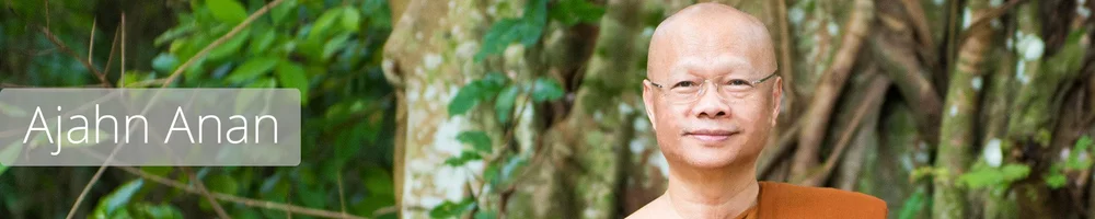 Ajahn Anan — Buddha Bodhivana Monastery - A Buddhist Monastery in the ...
