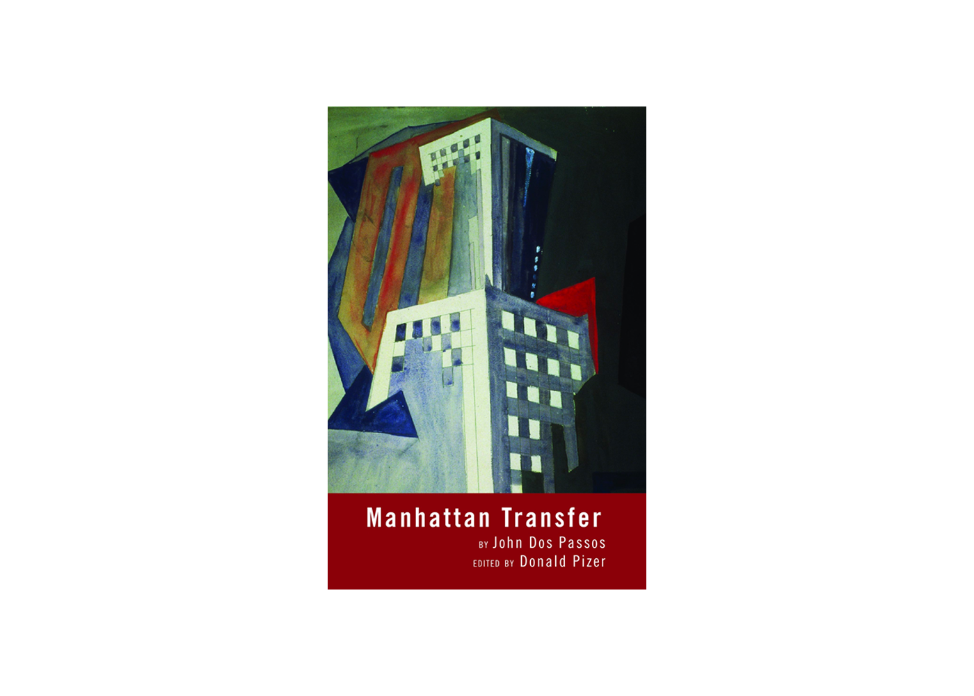 New Annotated Manhattan Transfer — John Dos Passos