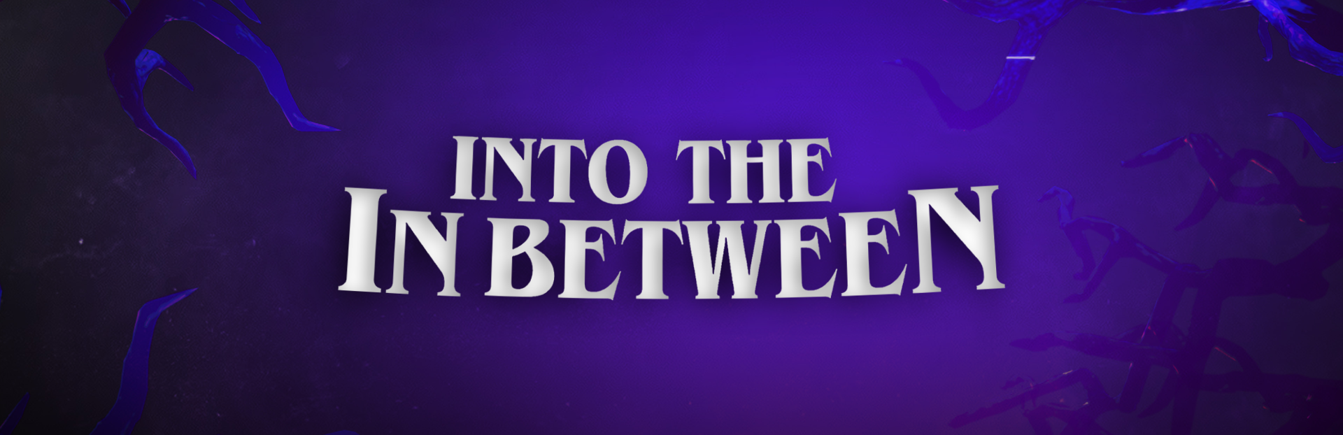 Season 4: Into The Inbetween — World Makers