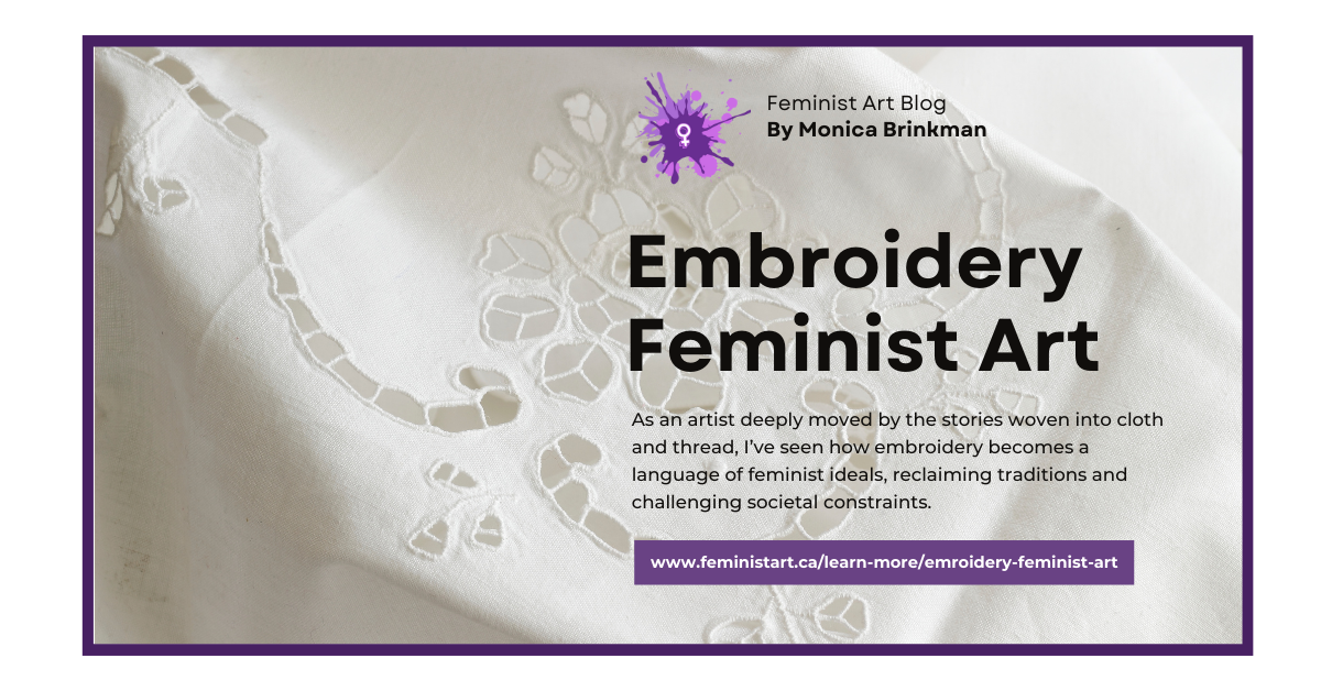 Embroidery Feminist Art | Feminist Art Themes