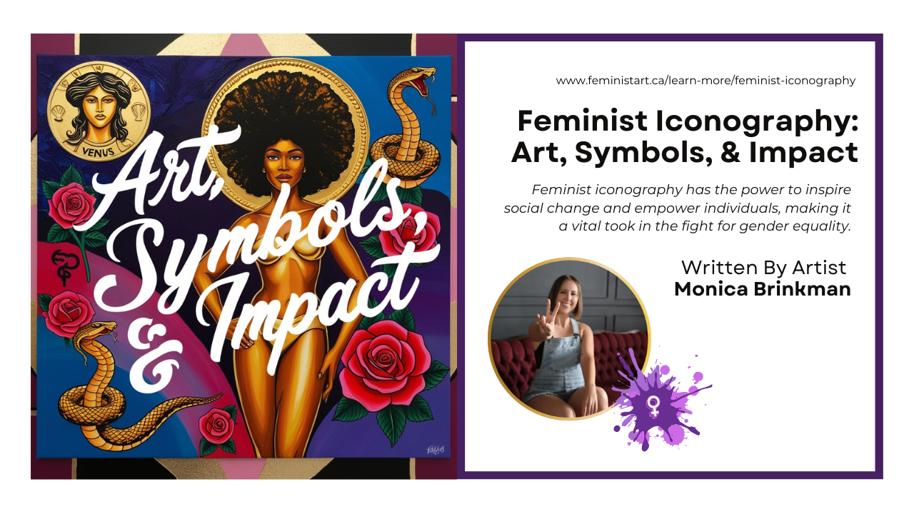 Feminist Iconography: Art, Symbols, and Impact: Feminist Art