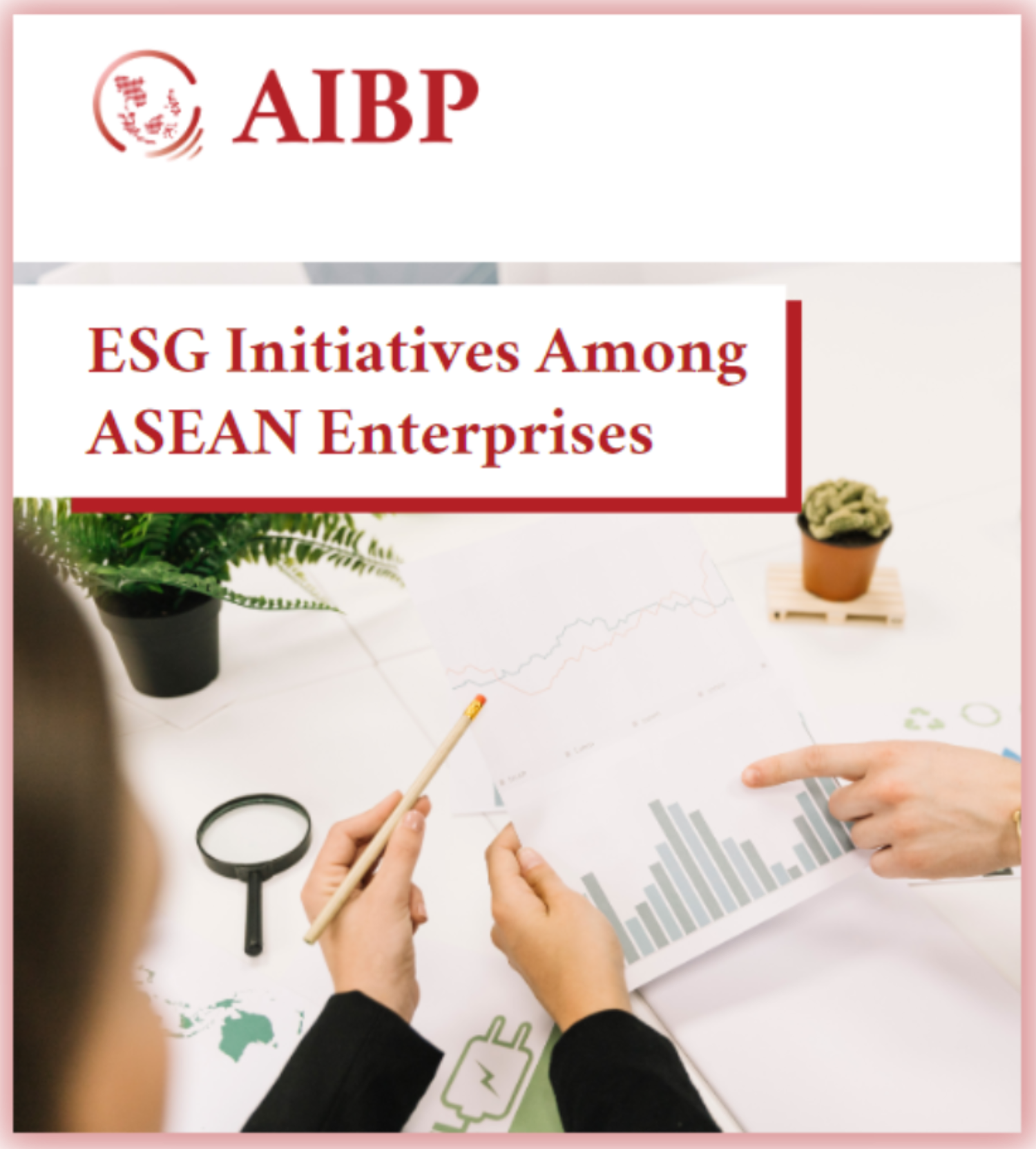 AIBP Reports — ASEAN Innovation Business Platform - AIBP