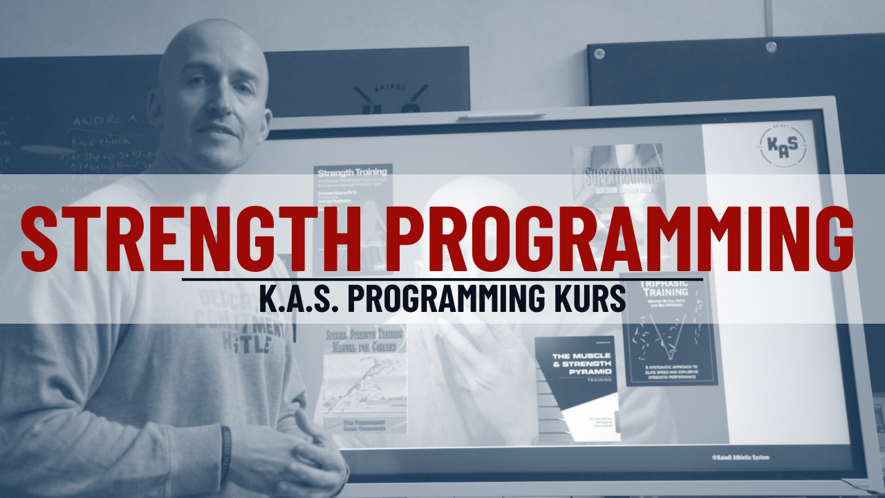 Strength Programming Kurs — Kaindl Athletic System