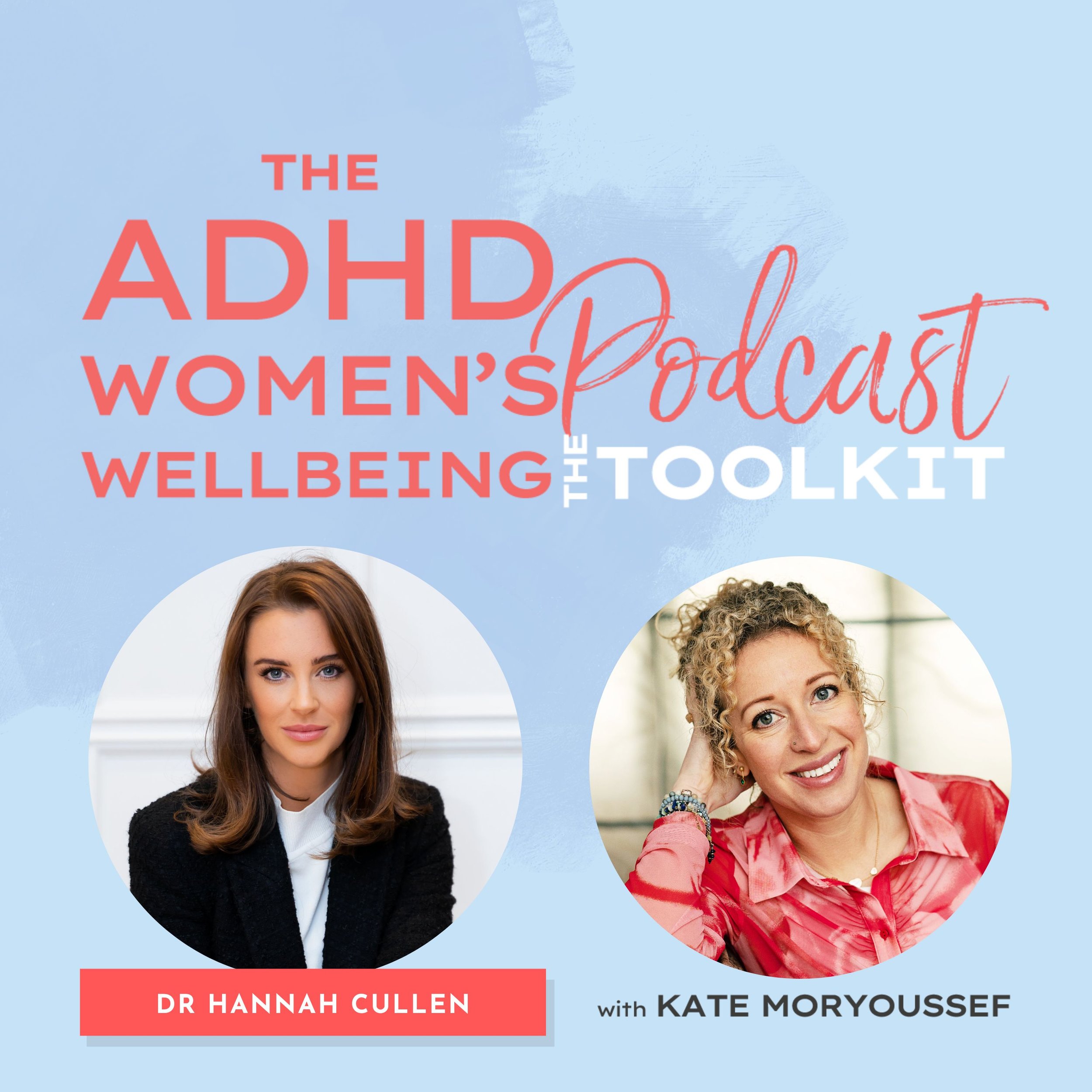 Toolkit Episode: Compassionate ADHD Therapy that WORKS with Dr. Hannah Cullen — ADHD Women's ...