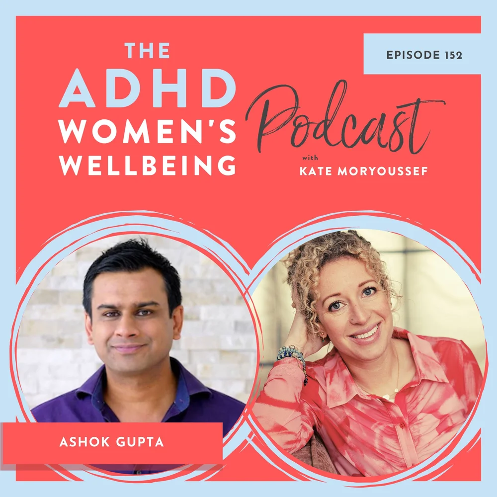 ADHD Podcast — ADHD Women's Wellbeing | by Kate Moryoussef