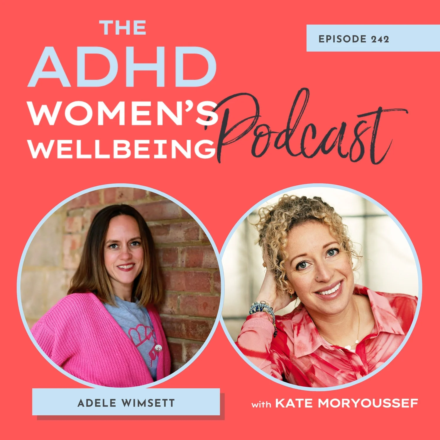 ADHD Women's Wellbeing Podcast with Kate Moryoussef — ADHD Women's ...