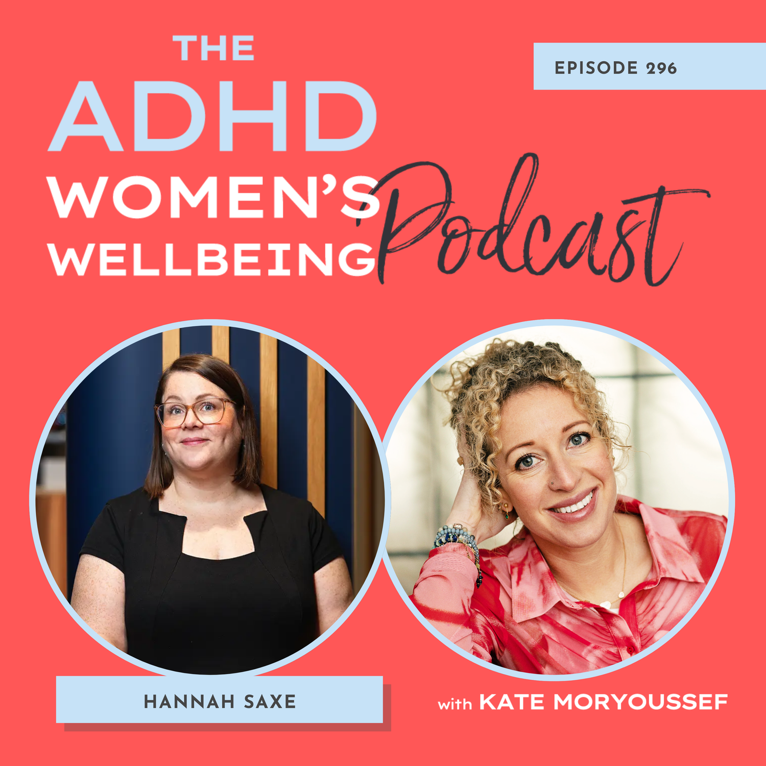 ADHD Women's Wellbeing Podcast with Kate Moryoussef — ADHD Women's ...