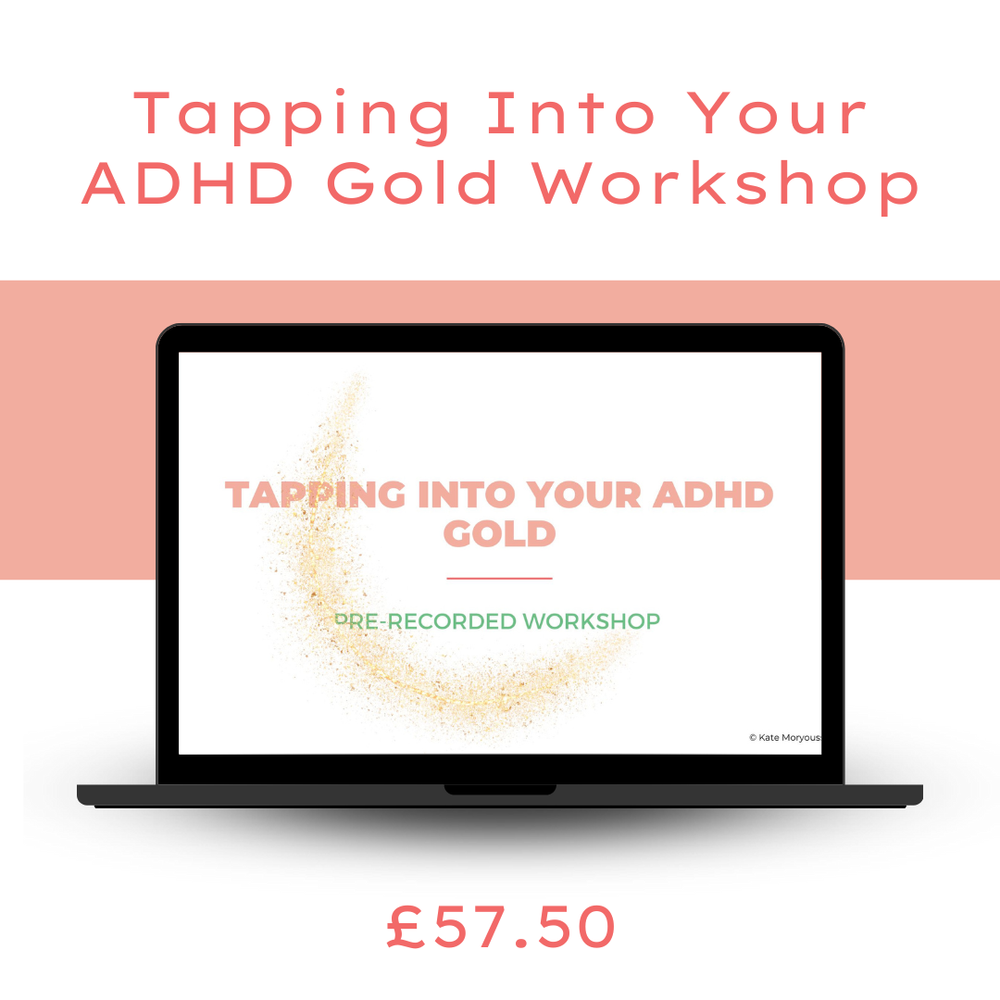 Pre-Recorded Workshops — ADHD Women's Wellbeing | by Kate Moryoussef