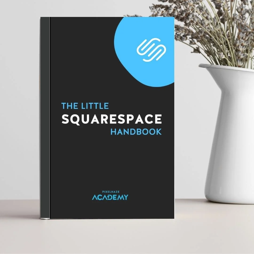 The Ultimate Guide to Squarespace Success: The Little Squarespace ...