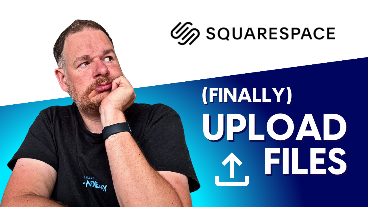 The File Upload Fix Squarespace Users Have Been Waiting For – Pixelhaze ...