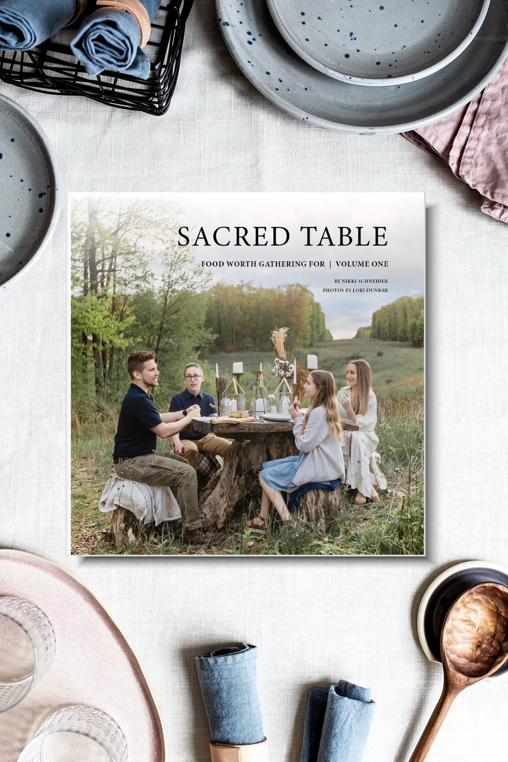 Sacred Table | Food Worth Gathering For, V1™ — Nikki Lee Schneider