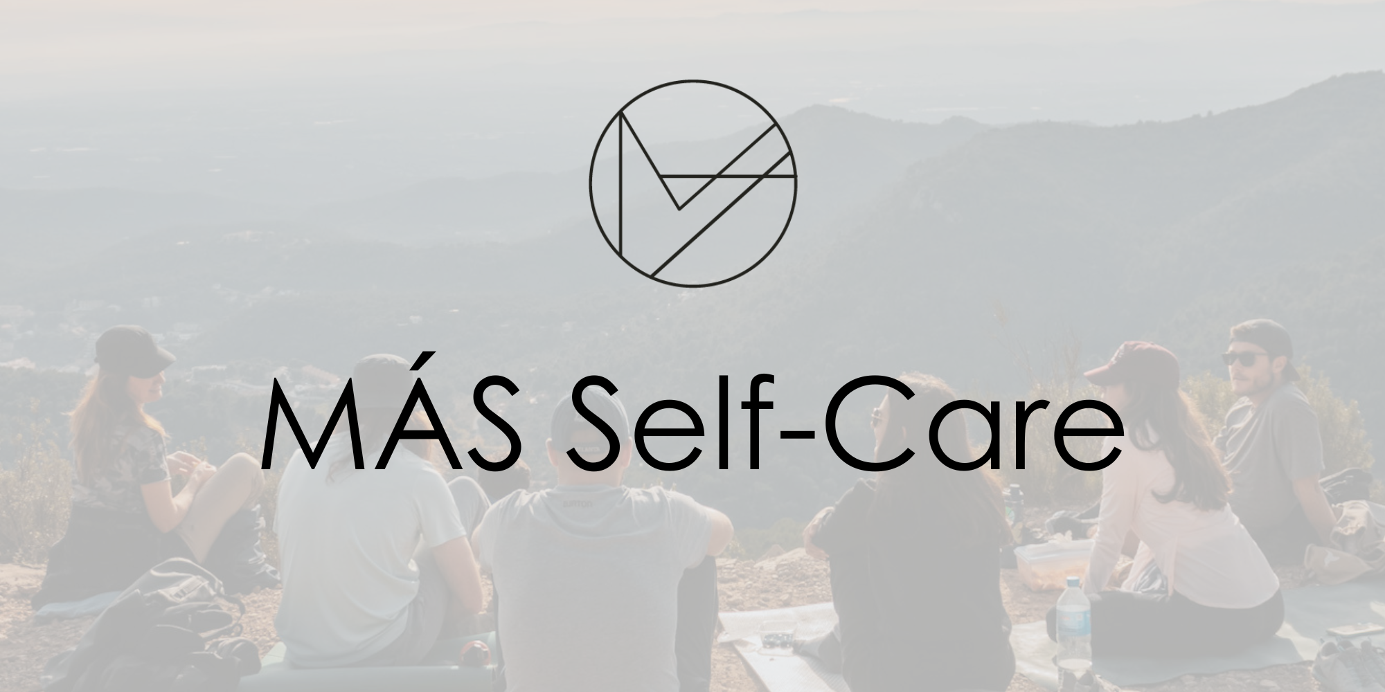 Top 5 Self-Care Tips — MÁS Health
