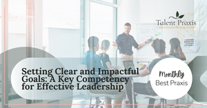 How to Set Clear and Impactful Goals: Leadership Strategies That Drive ...