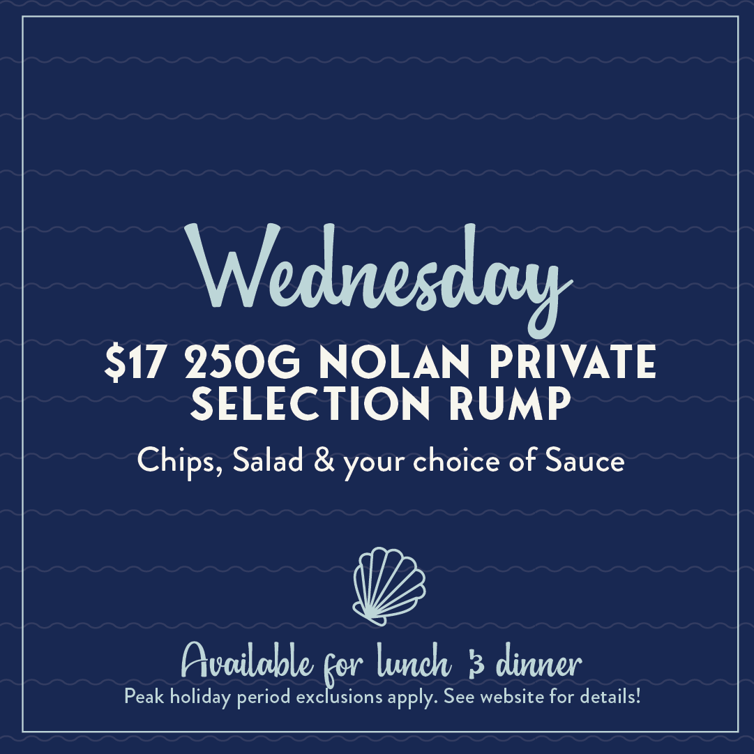 WEDNESDAY - Steak Night — The Lakes Hotel