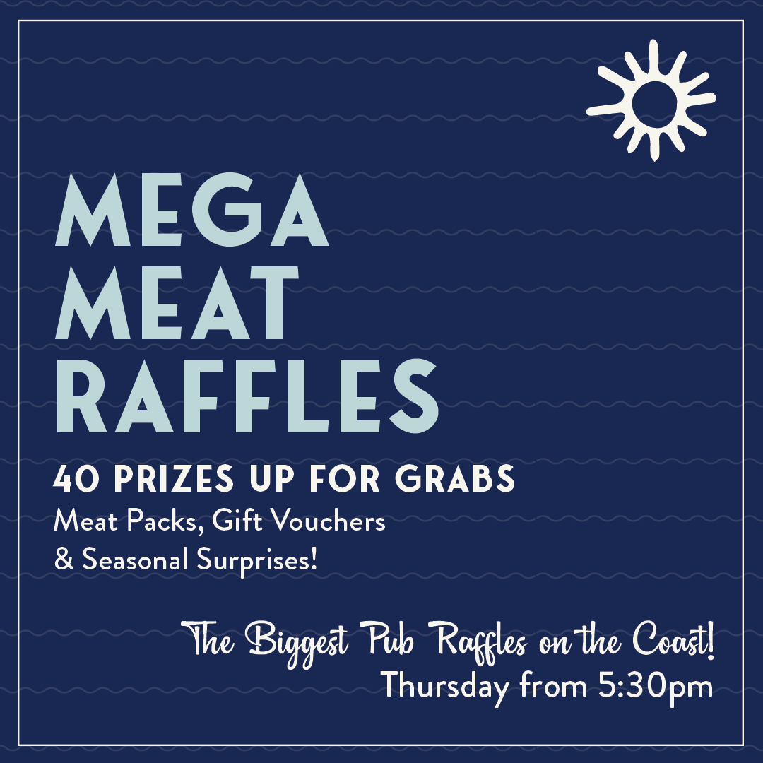 THURSDAY - Meat Raffles — The Lakes Hotel