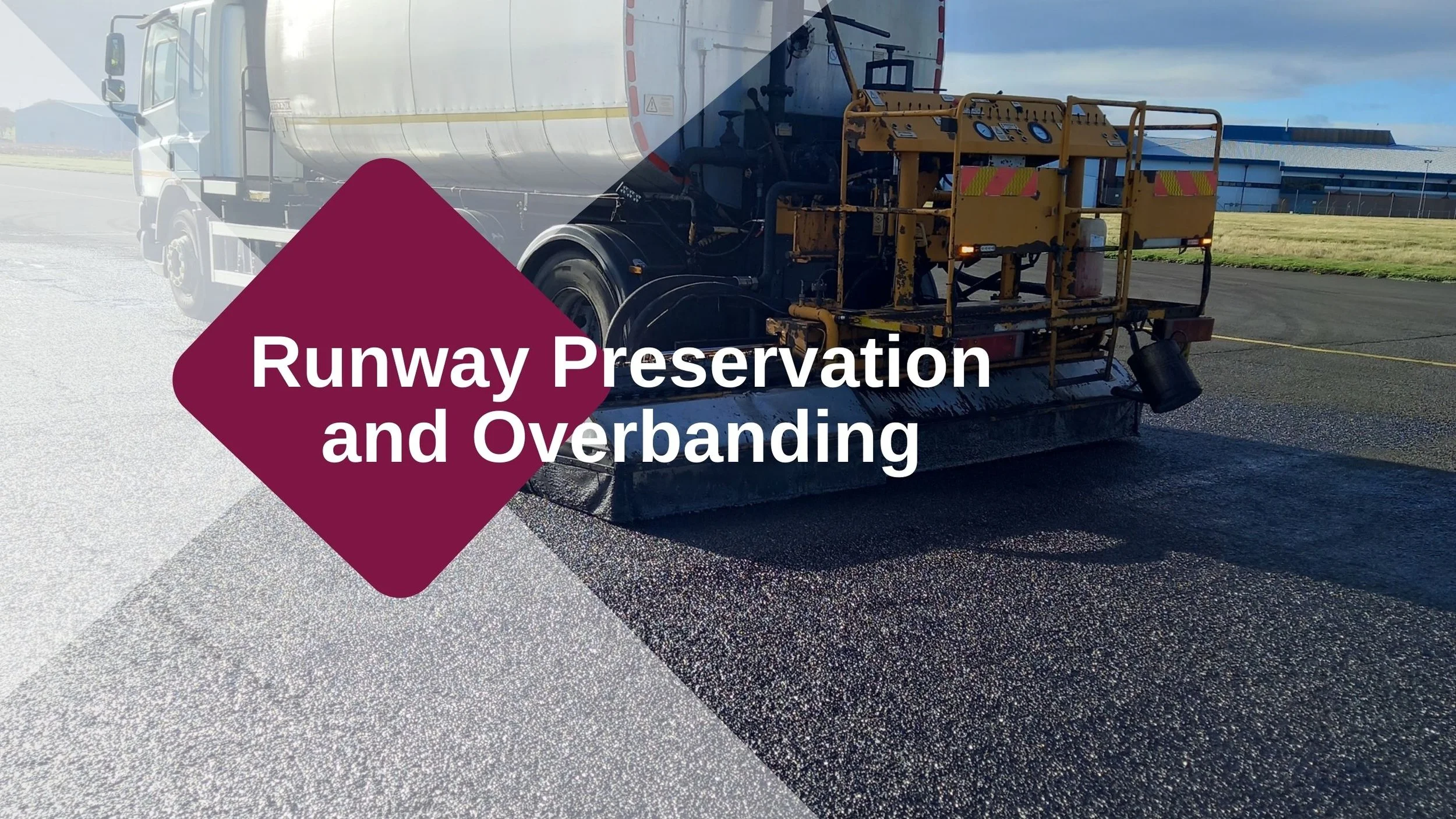 Airport Life Extention - Runway Preservation and Overbanding — LAML