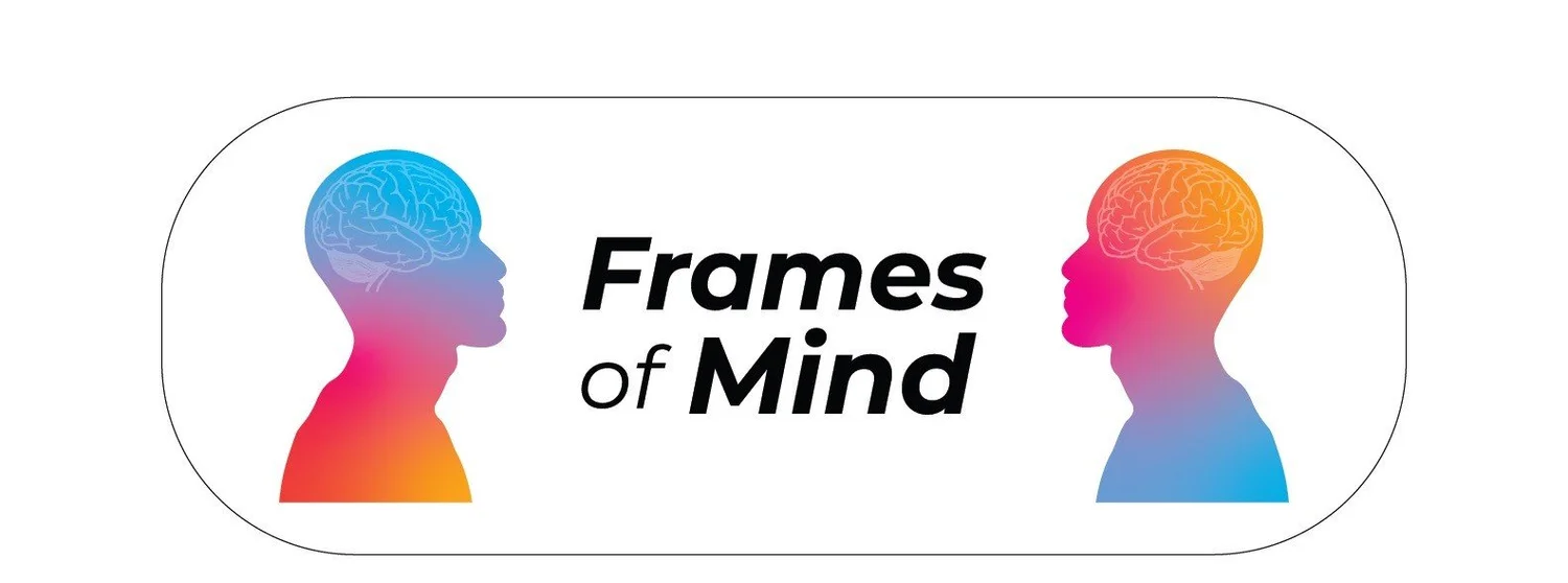 Frames of Mind