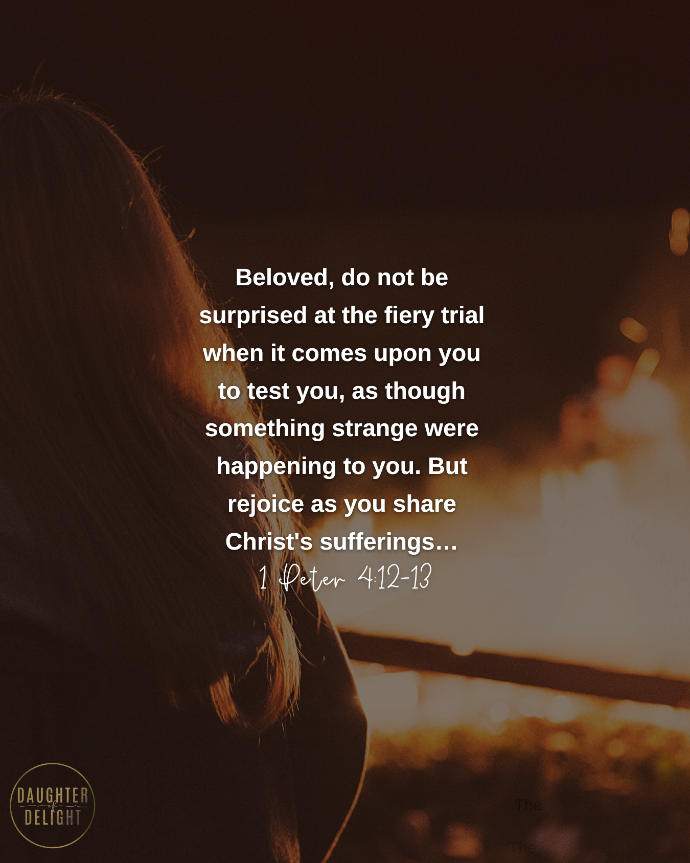 Enduring the Fiery Trials of the Christian Life | Daughter of Delight ...
