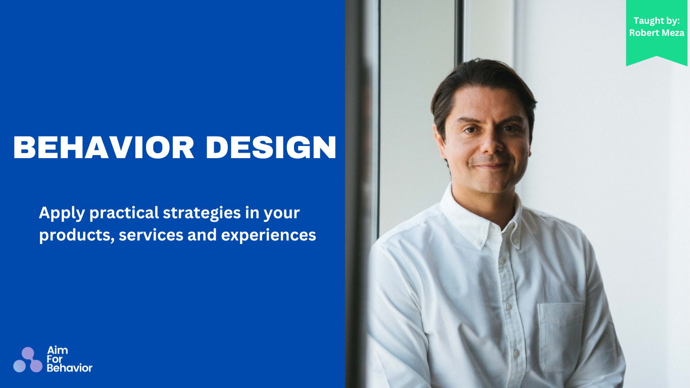 Aim For Behavior - Behavior Science and Human Centred Design Courses