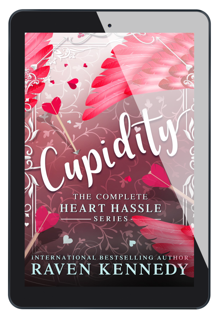 Cupidity + The Heart Hassle Series — Raven Kennedy