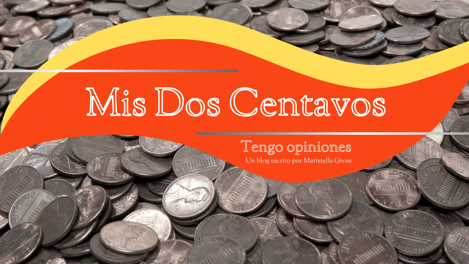 Mis Dos Centavos