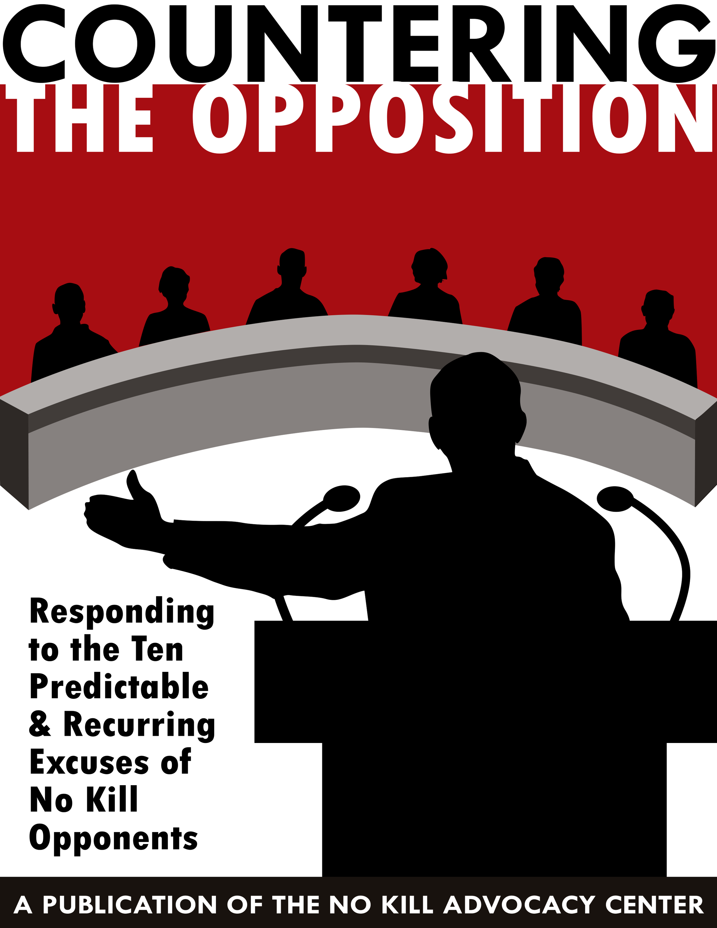Countering the Opposition — The No Kill Advocacy Center