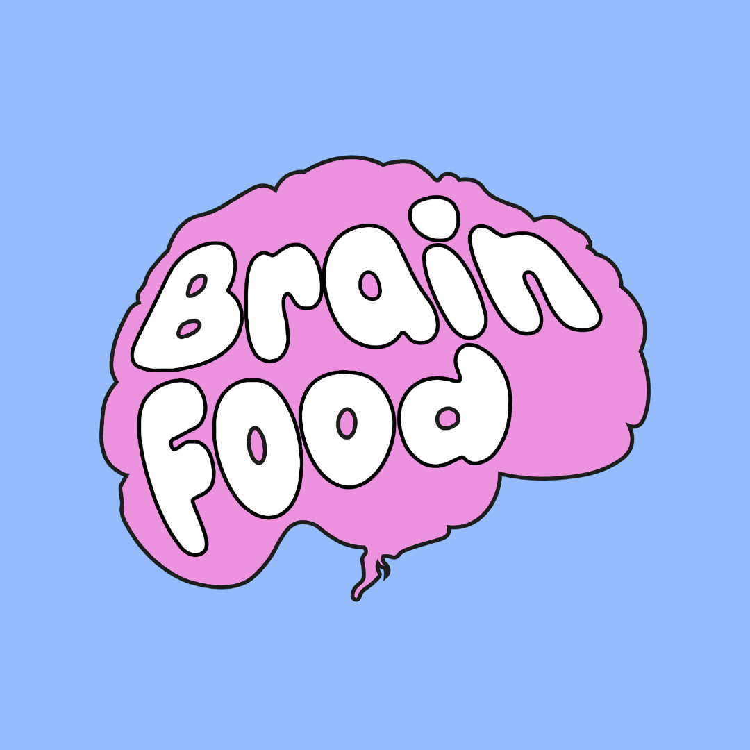 Brain Food