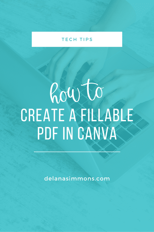 How to Make a Canva PDF Fillable | Tech & Templates for Solopreneurs ...