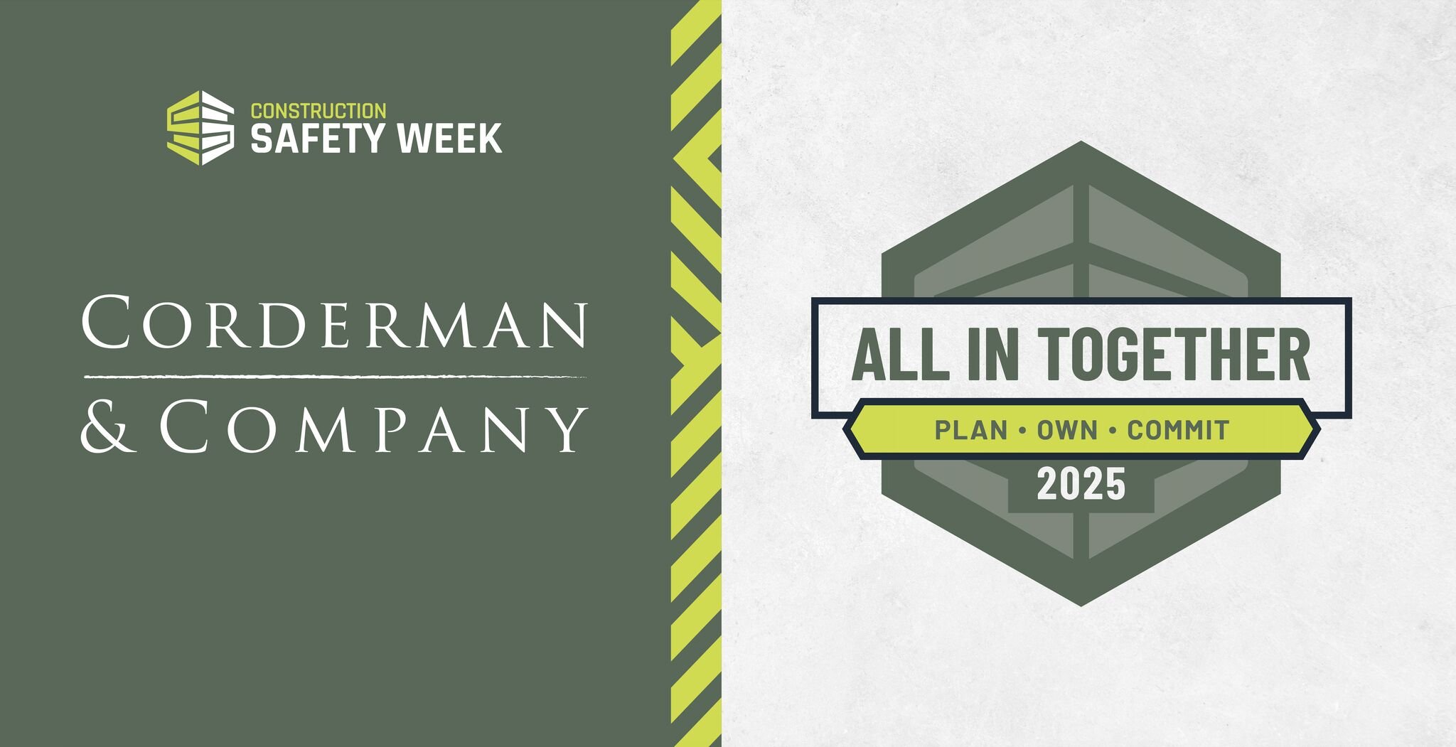 Safety Week 2025 — Corderman & Company - Construction Management