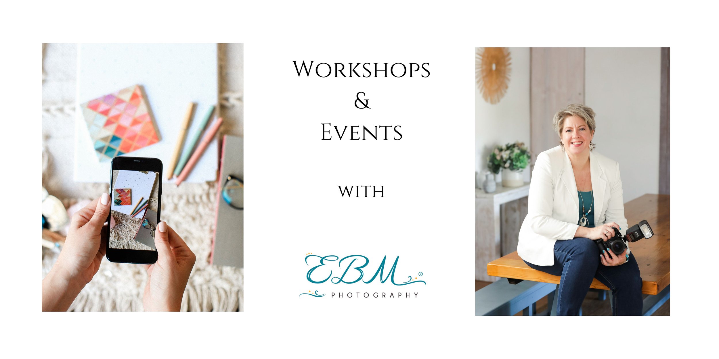 Workshops & Webinars — EBM Brand Photography