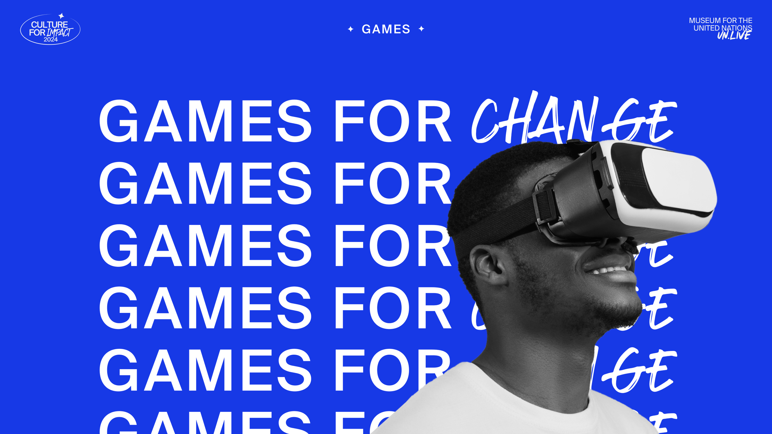 Games for Change — MUSEUM FOR THE UNITED NATIONS