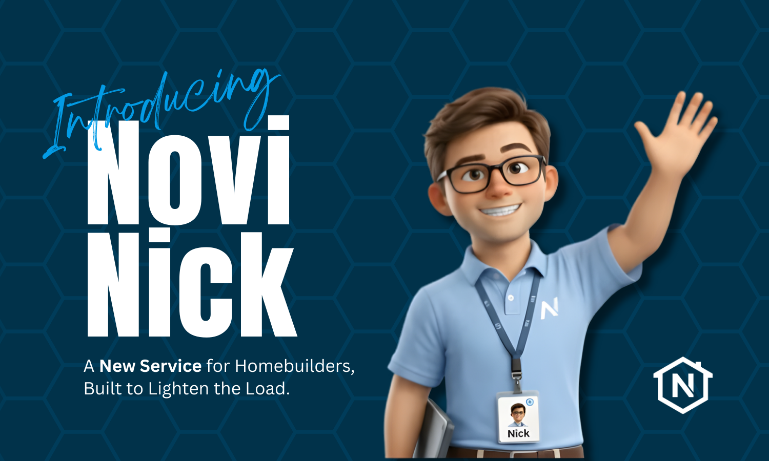 Meet Novi Nick: The Back-Office Concierge Built for Homebuilders ...
