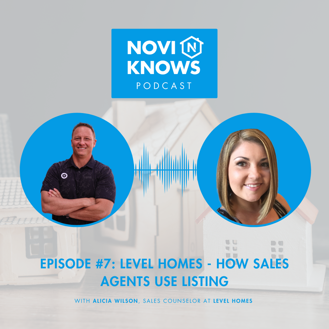 Ep: 7 Level Homes - How Sales Agents Use Listing — NoviHome